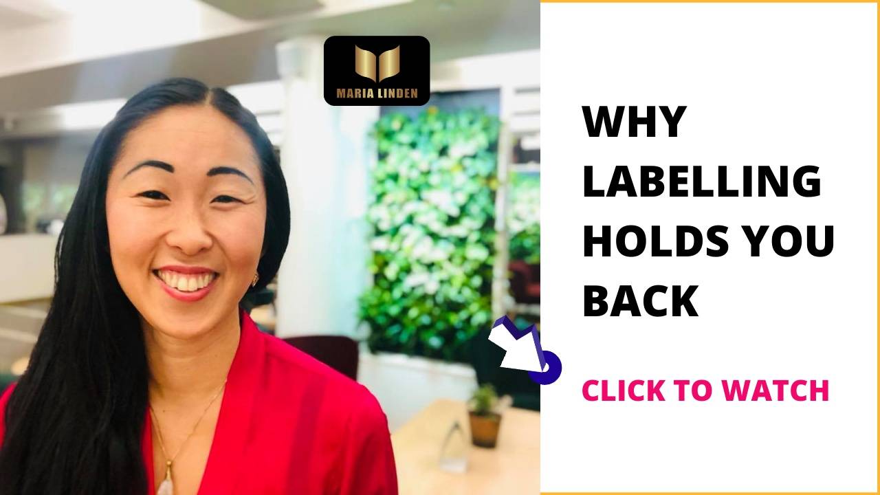 Why labelling holds you back