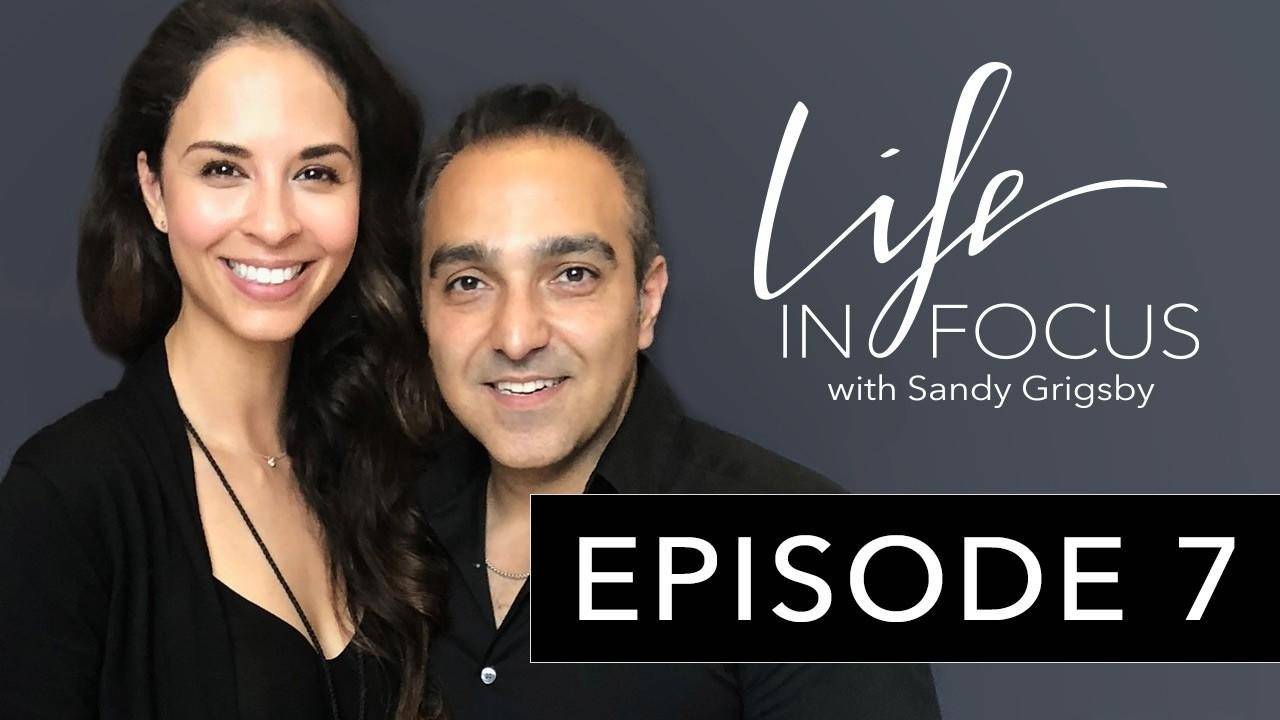 Life in Focus 007 Dr. Freddy Behin Overcoming Limiting Beliefs