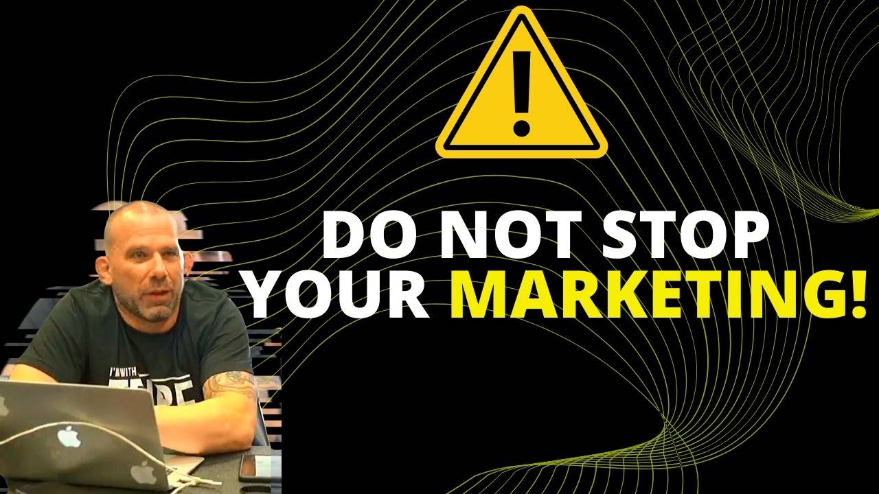 It's a crazy time to stop all your marketing efforts!