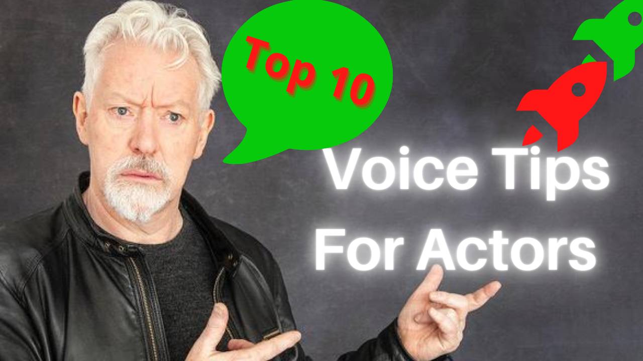 Top 10 Voice Tips Actors 2023