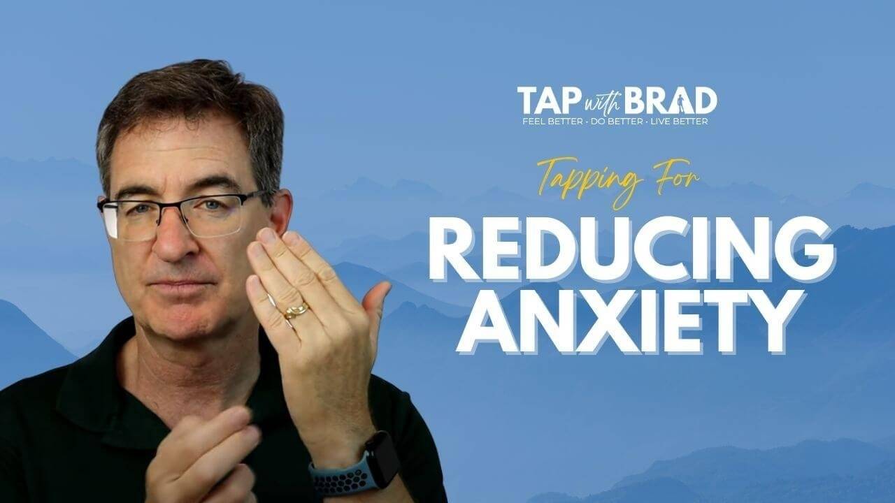 Reduce Anxiety Through Tapping. A Quick EFT Tapping Script