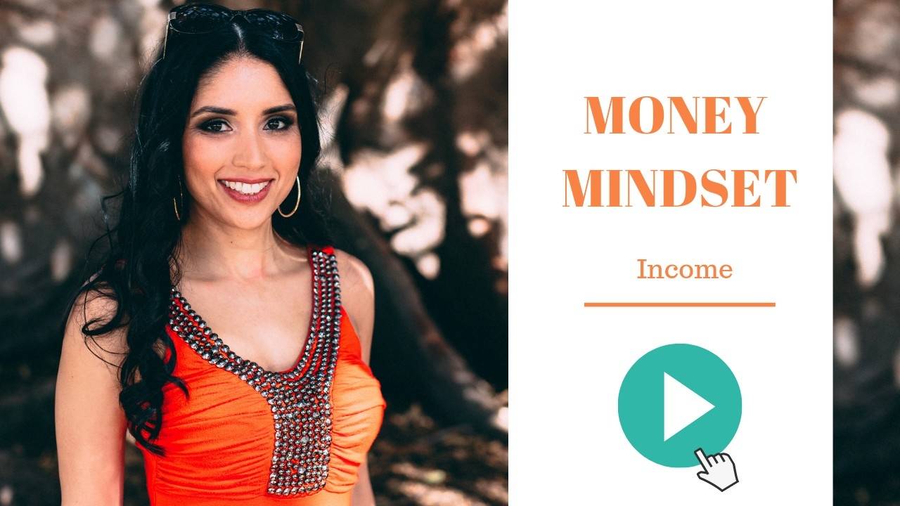 Your Money Mindset: The Truth About Income