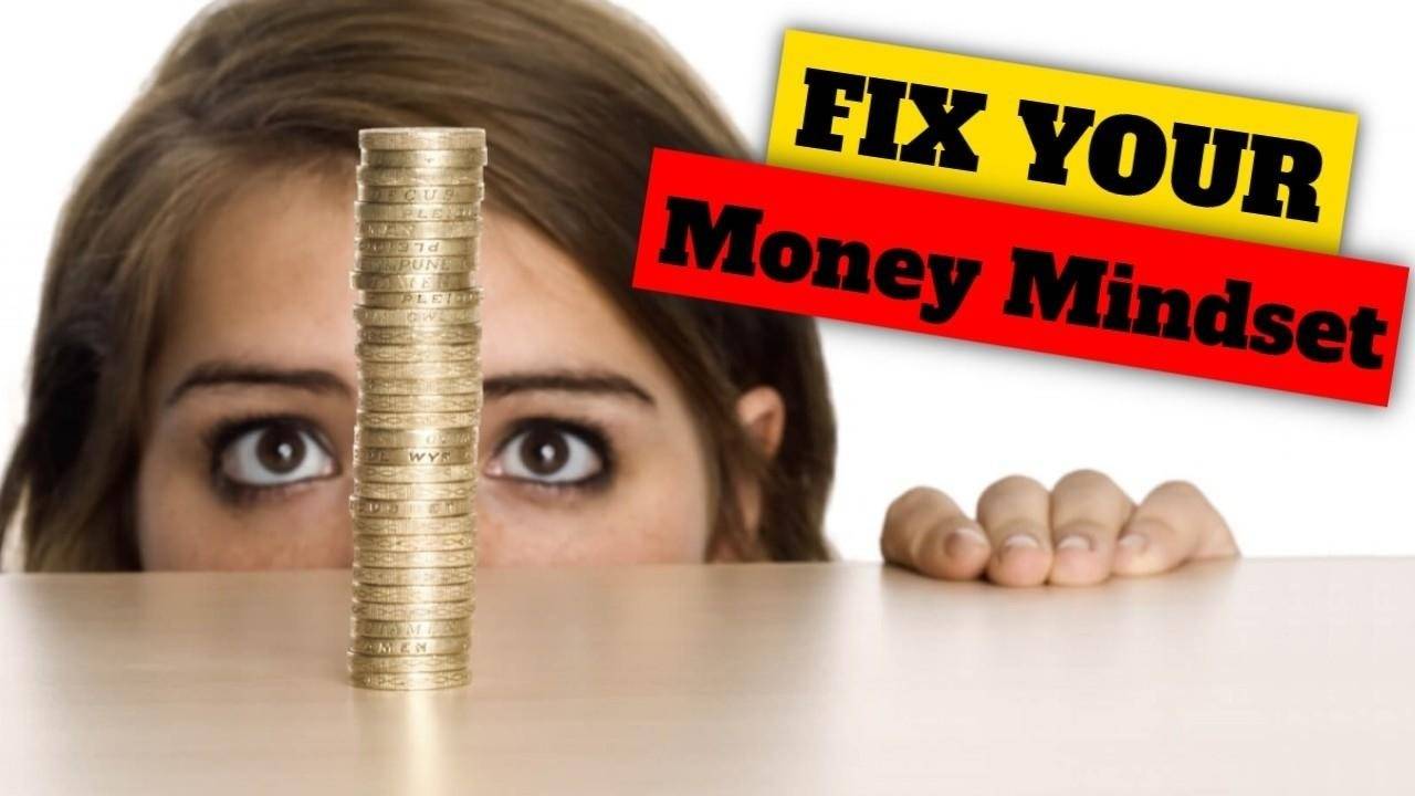 How To Start Fixing Your Money Mindset