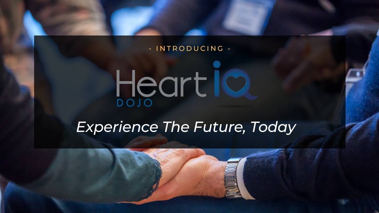 The Heart iQ Dojo: Integrate Heart iQ into your life & relationships