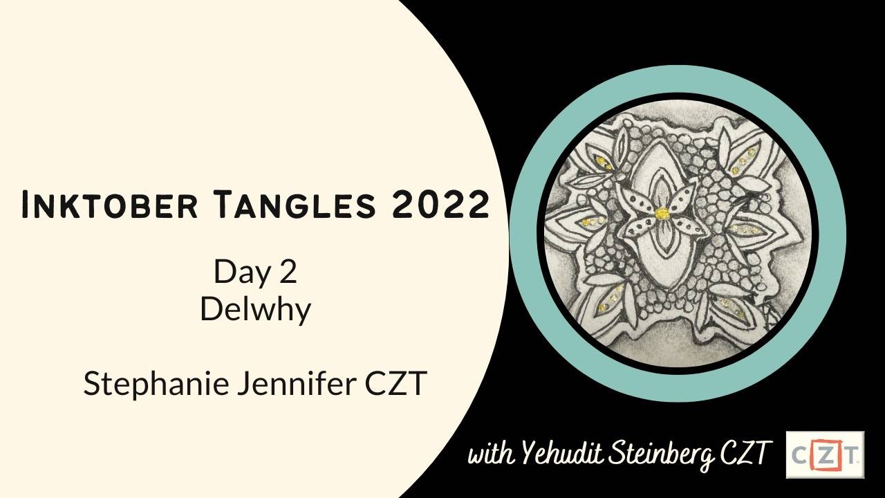 Inktober Tangles 2022 Day 2 with Delwhy Stepout