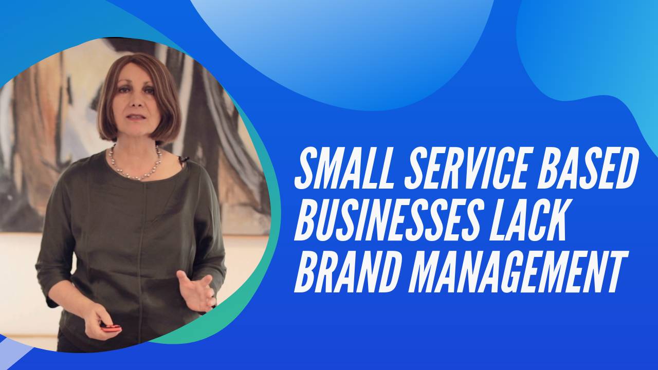 Small Service Based Businesses Lack Brand Management