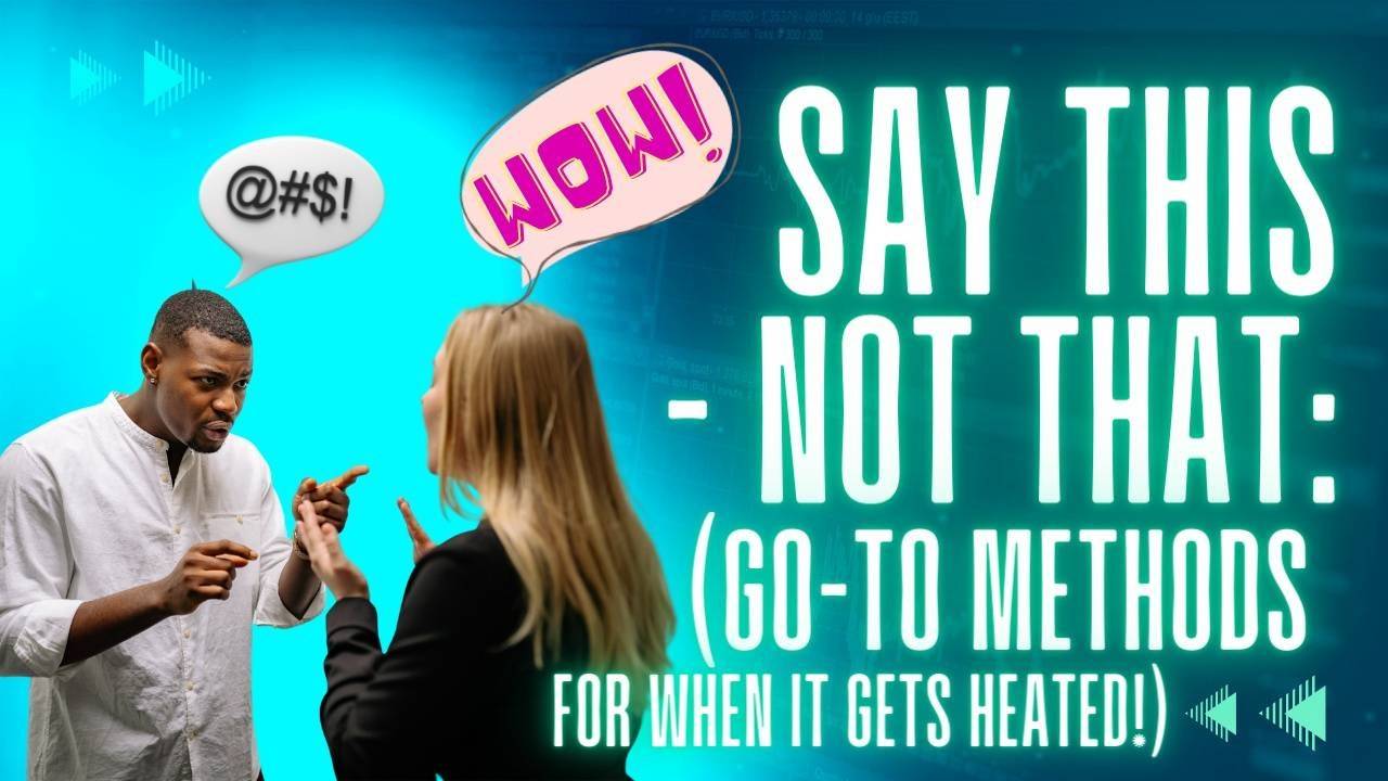 Say This Not That - Masterclass Replay