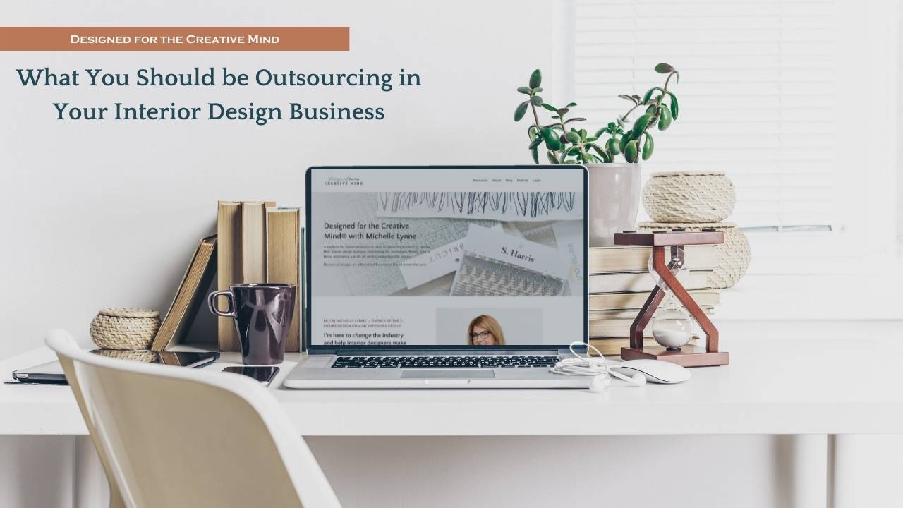 What you should be outsourcing in your interior design business