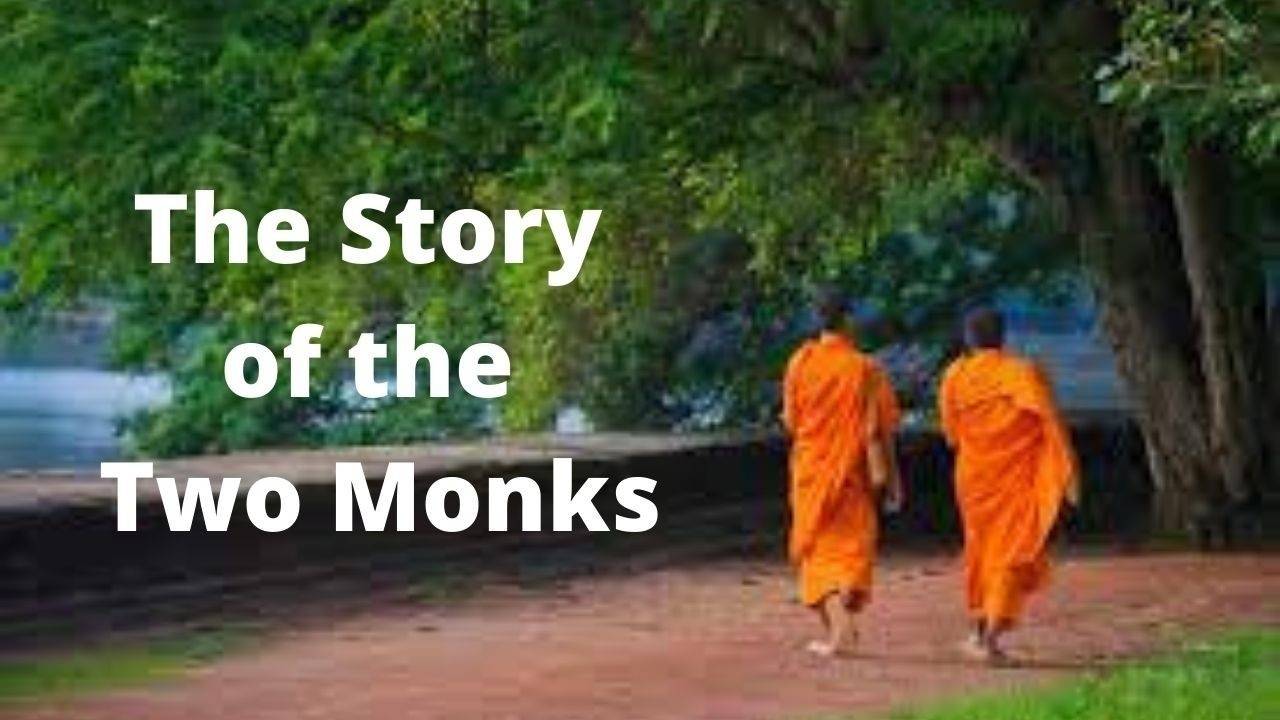 The Story of the Two Monks