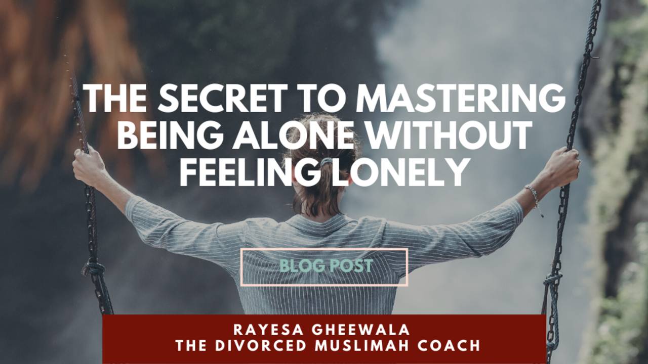 The Secret to Mastering Being Alone Without Feeling Lonely