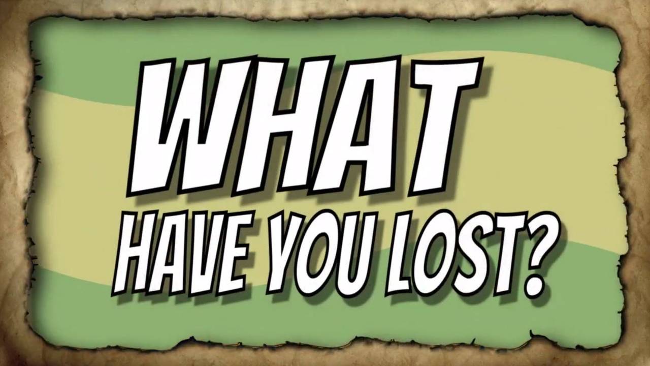 What have you lost?
