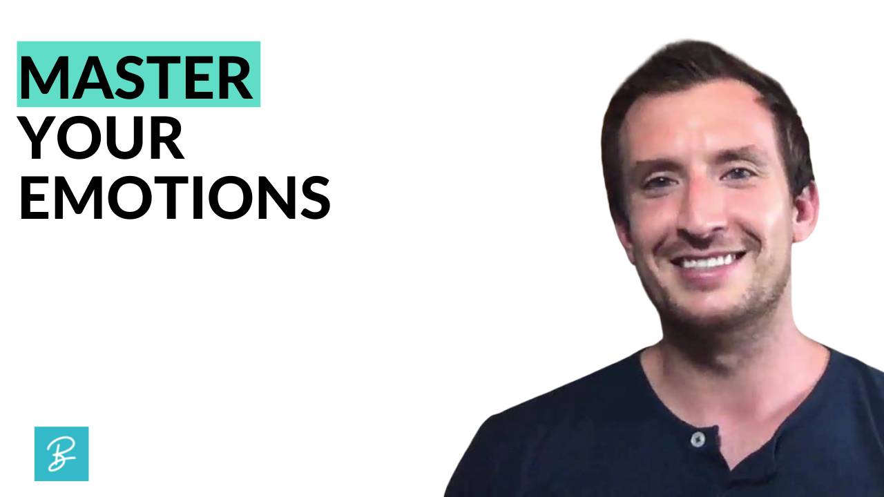 How To Master Your Emotions
