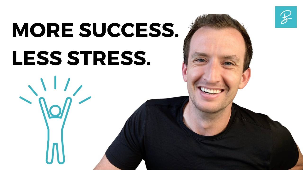 More Success. Less Stress.
