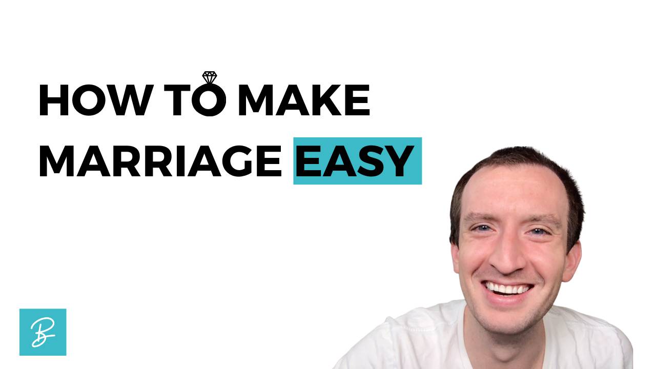 How To Make Marriage Easy