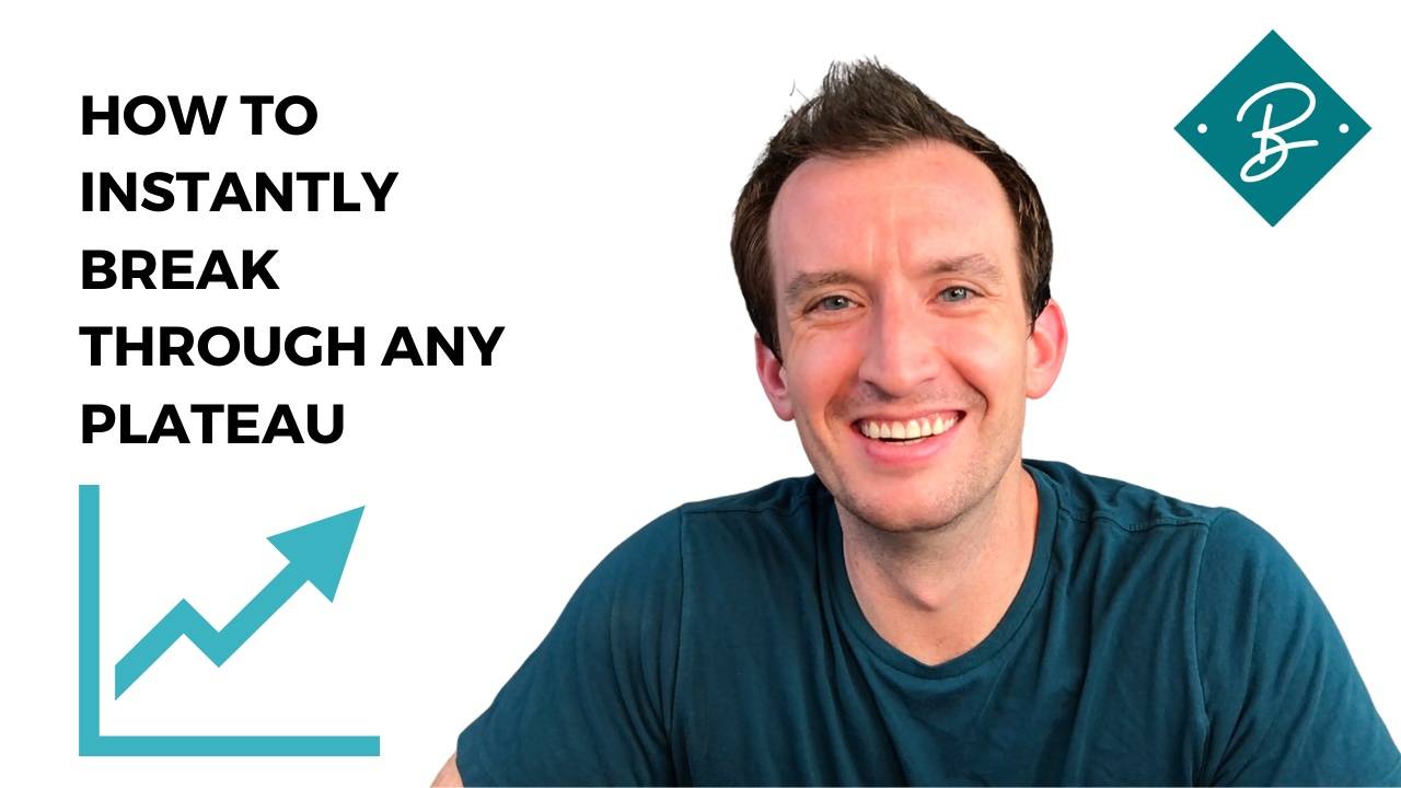 How to Instantly Break Through Any Plateau