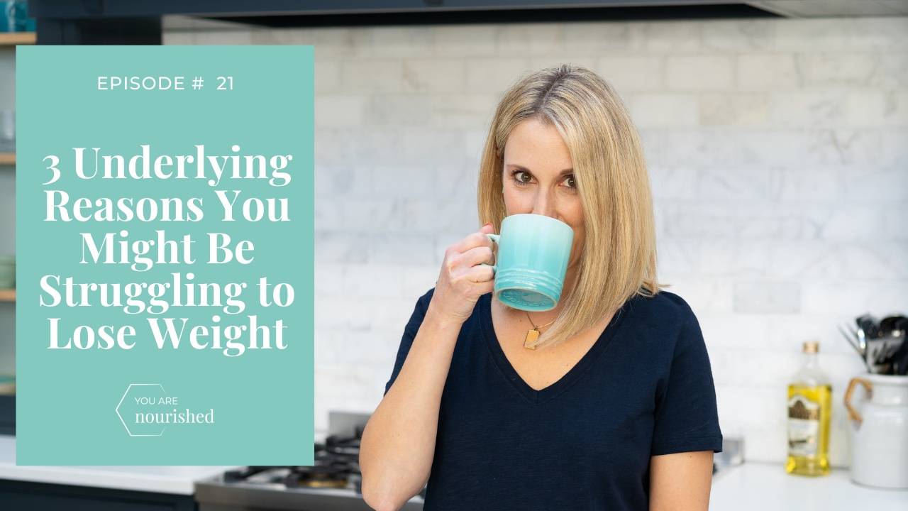 3 Underlying Reasons You Might Be Struggling to Lose Weight