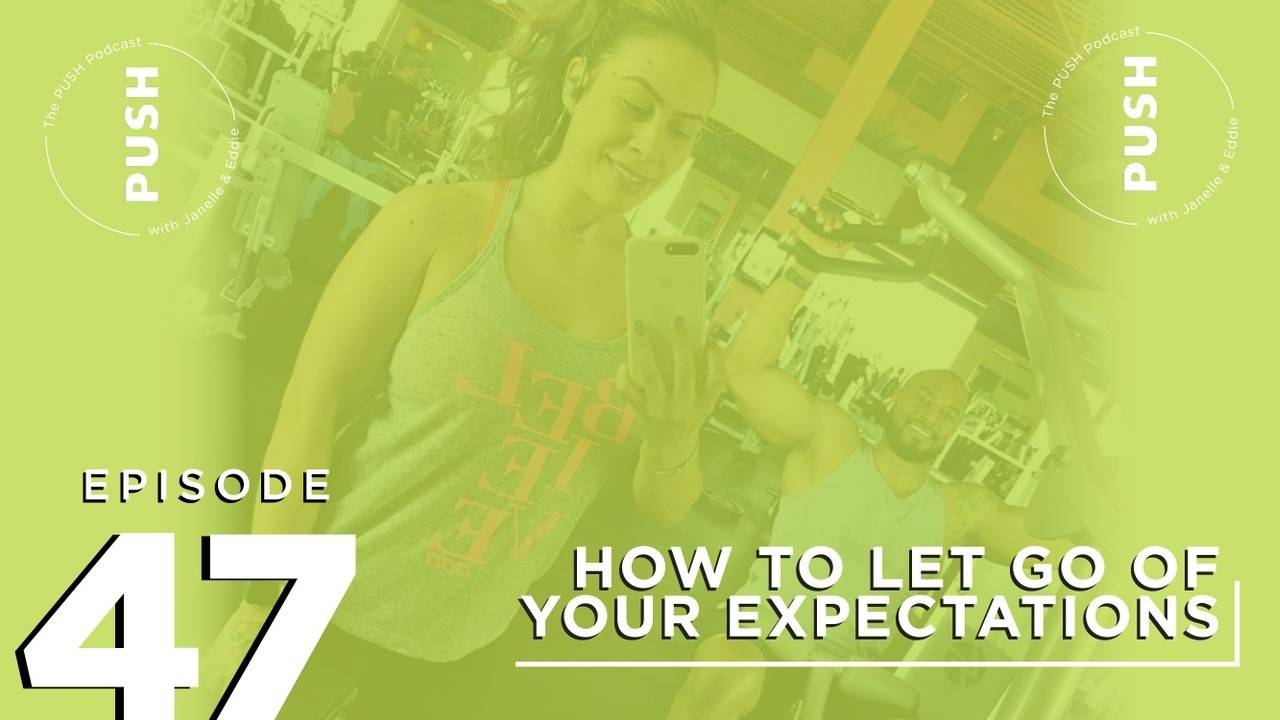How To Let Go Of Your Expectations