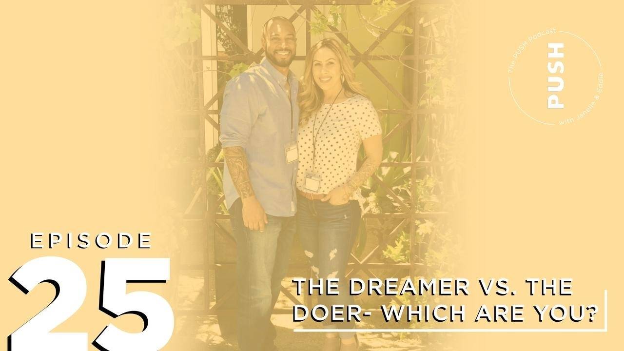 The Dreamer vs. The Doer- Which Are YOU?