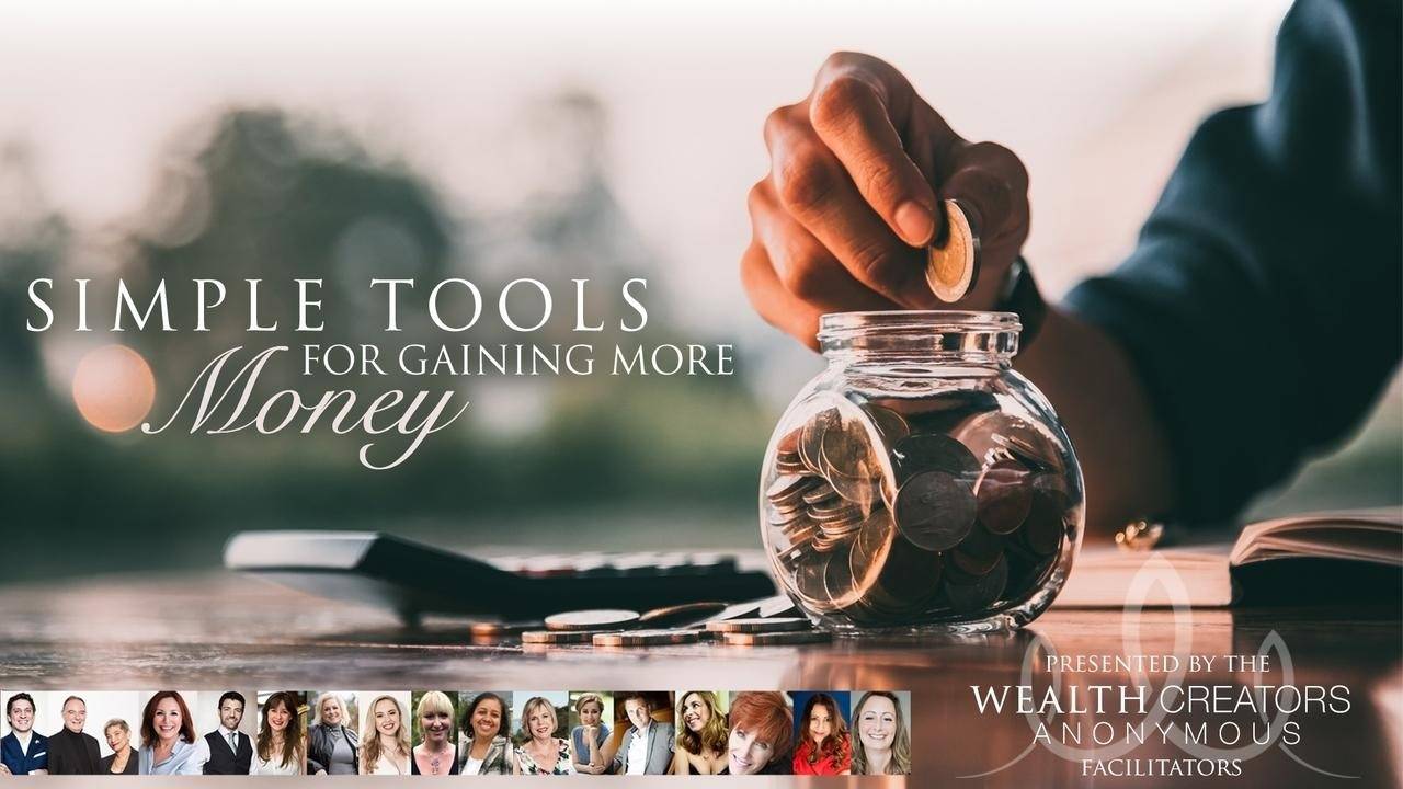 Simple Tools for Gaining More Money
