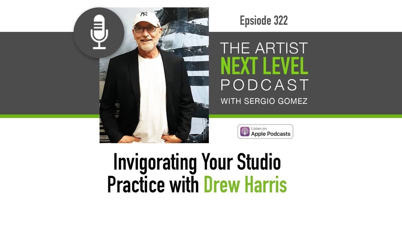 Invigorating Your Studio Practice with Drew Harris