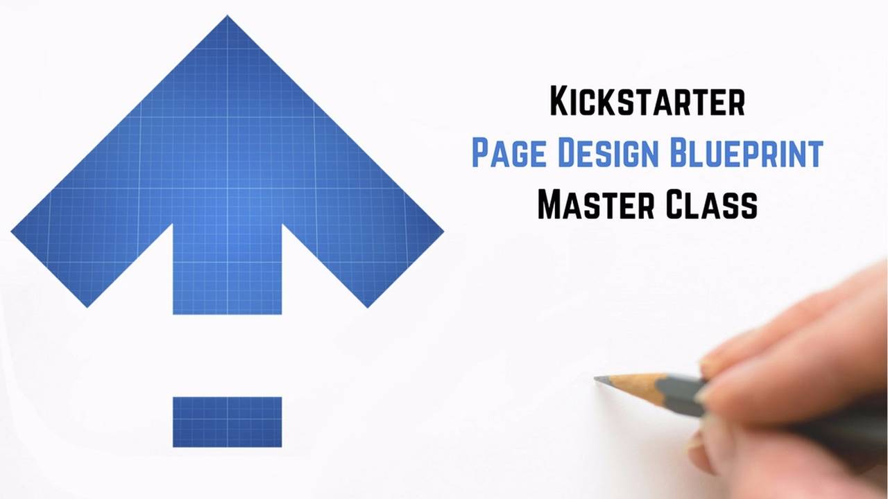 Kickstarter Page Design Master Class