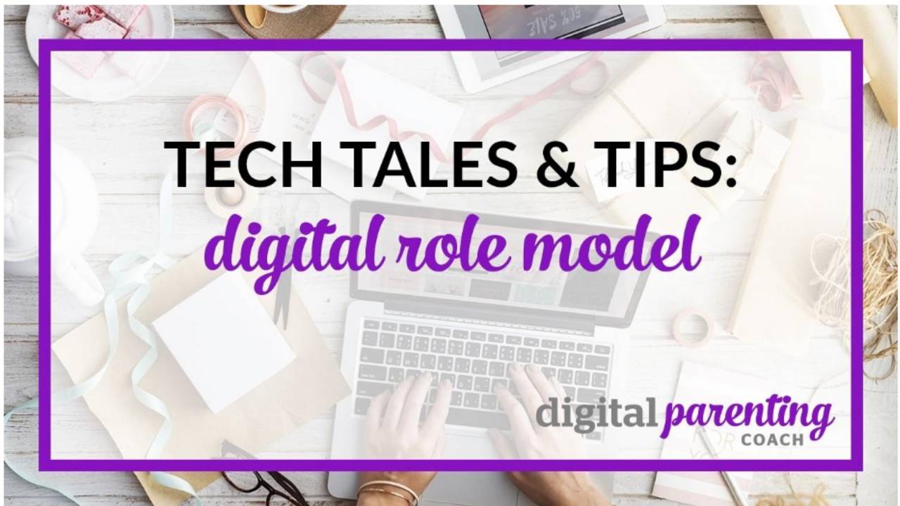 Tech Tales & Tips: Digital Role Model