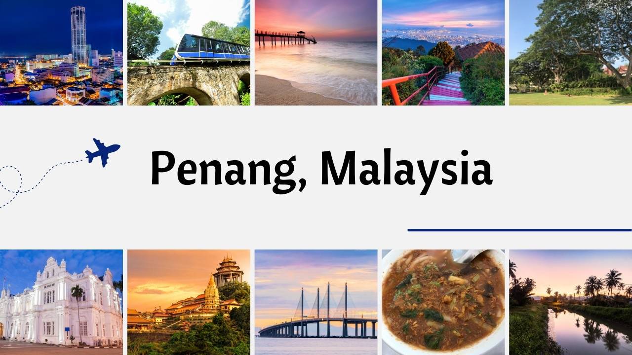 What is Penang famous for