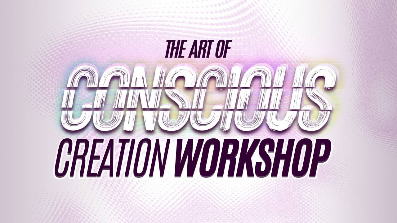 Calling Conscious Creators