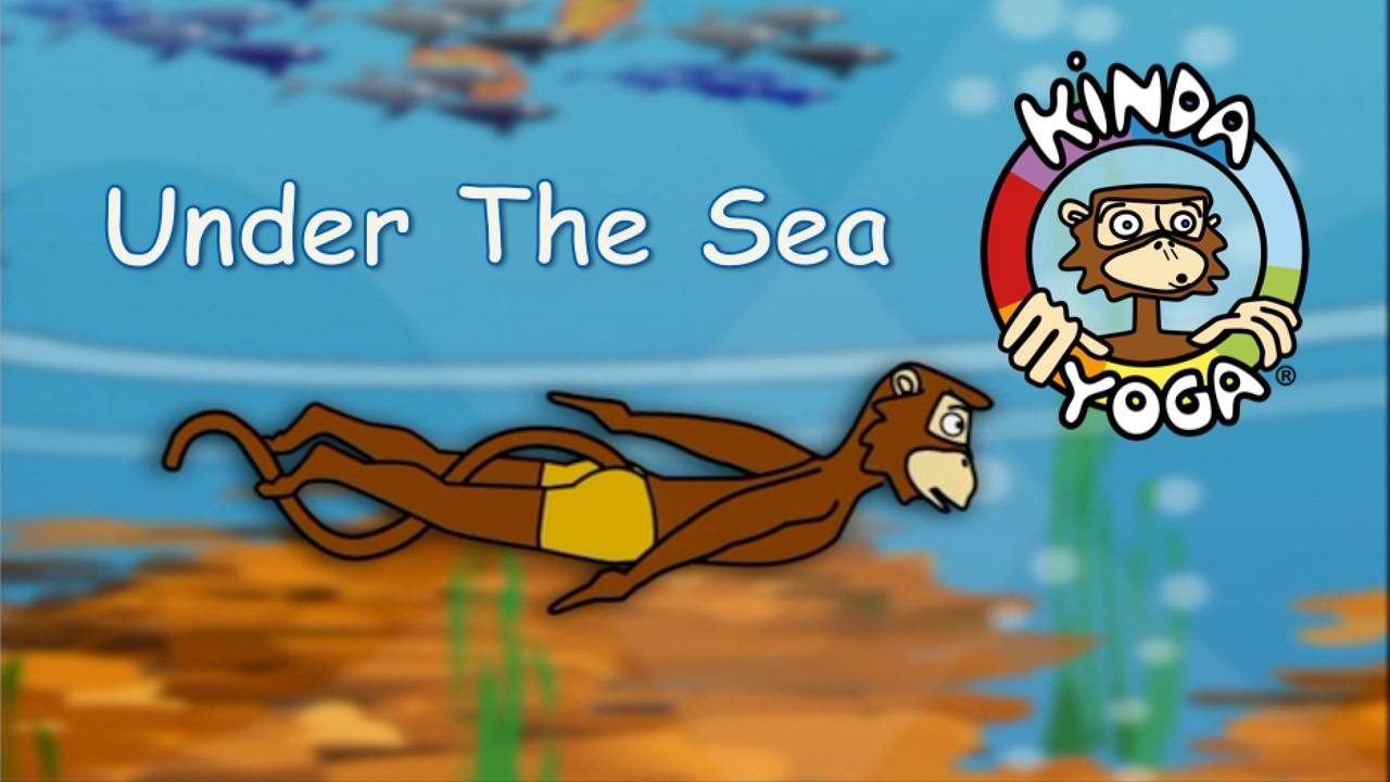 KindaYoga - Kids Yoga Video - Under The Sea