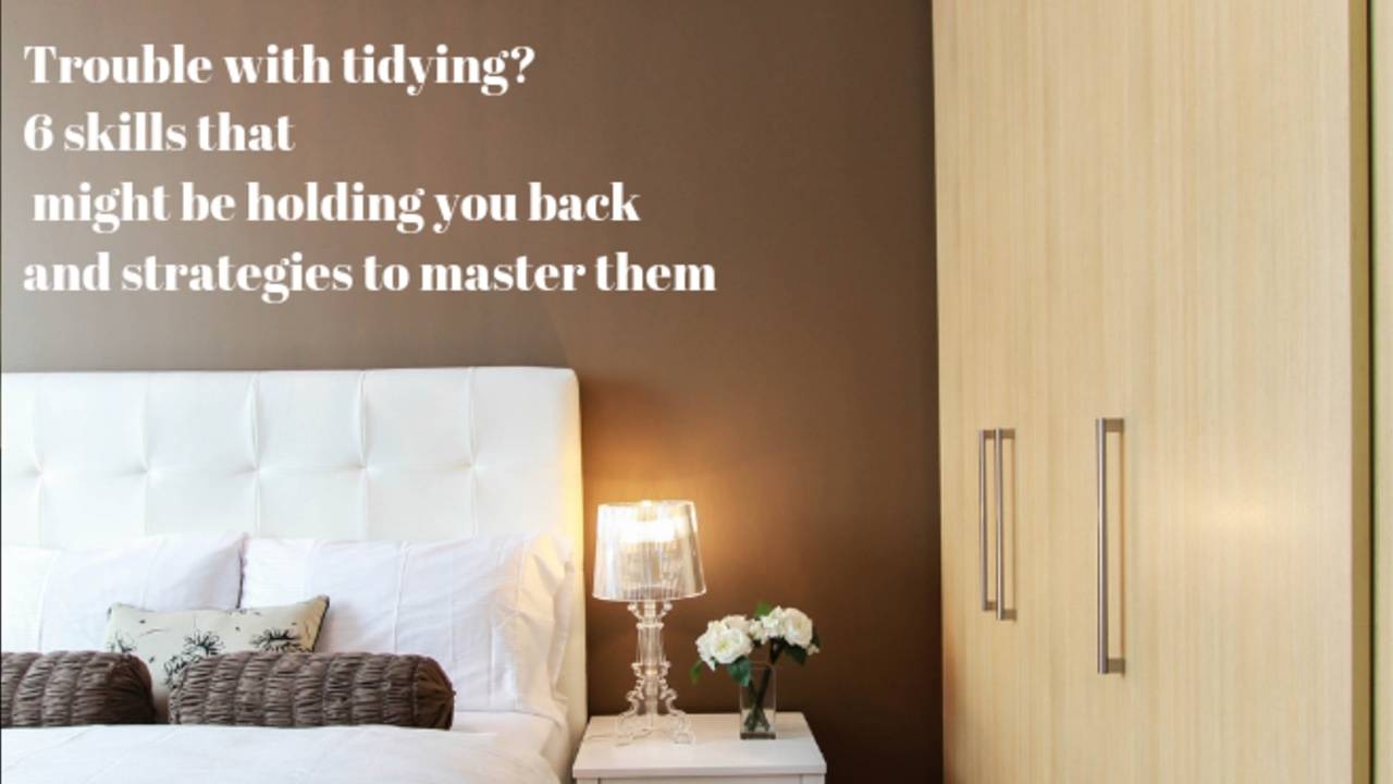 Trouble with tidying?