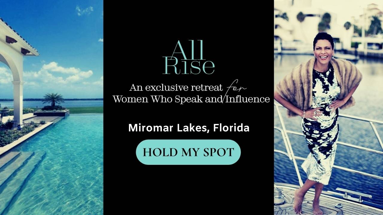 All Rise An Exclusive Experience for Women Who Speak and Influence