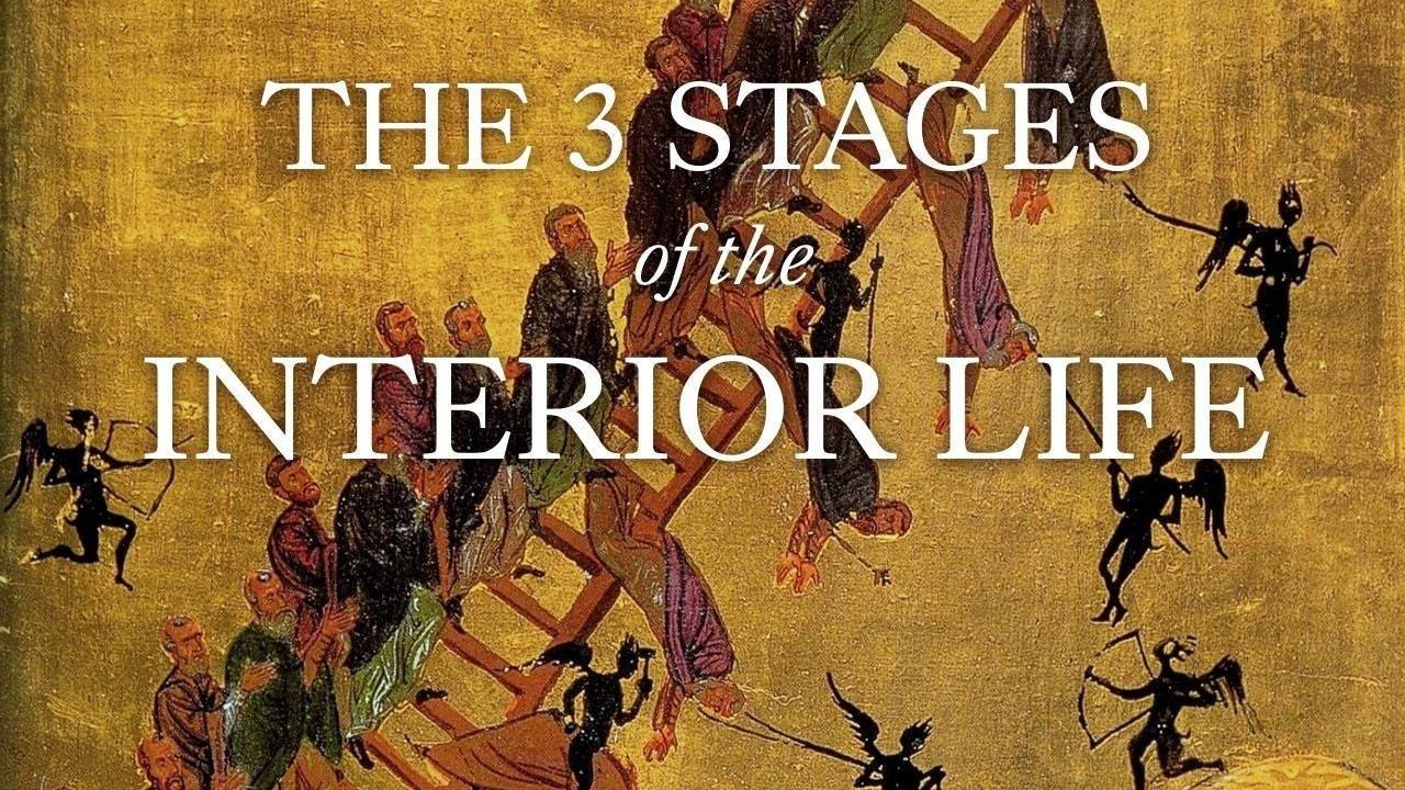 The 3 Stages of the Interior Life Course Description