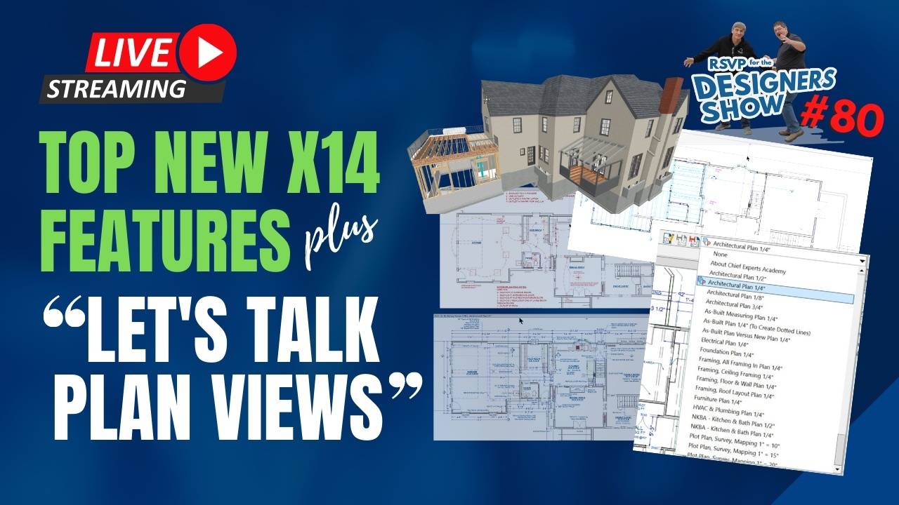 Top New X14 Features Plus, "Let's Talk Plan Views"