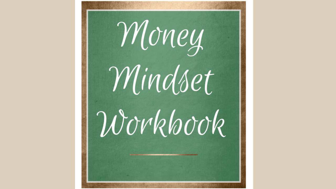 Manifest Money Fast! Money Mindset Workbook