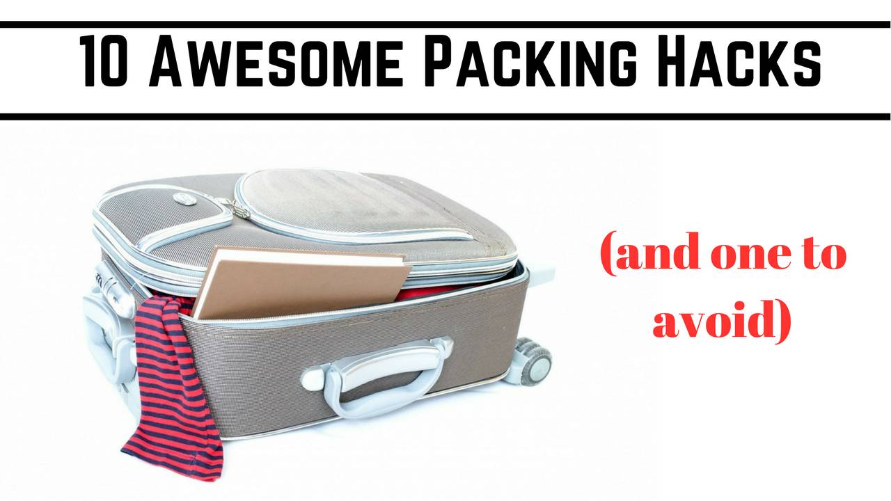 10 Genius Packing Hacks to Save Space & Avoid Travel Disasters