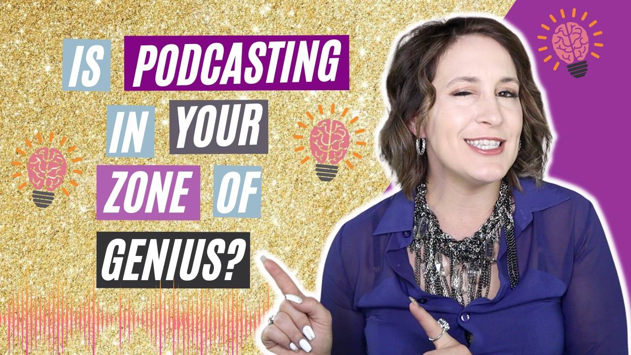Podcasting Zone of Genius vs. Podcasting Zone of Excellence