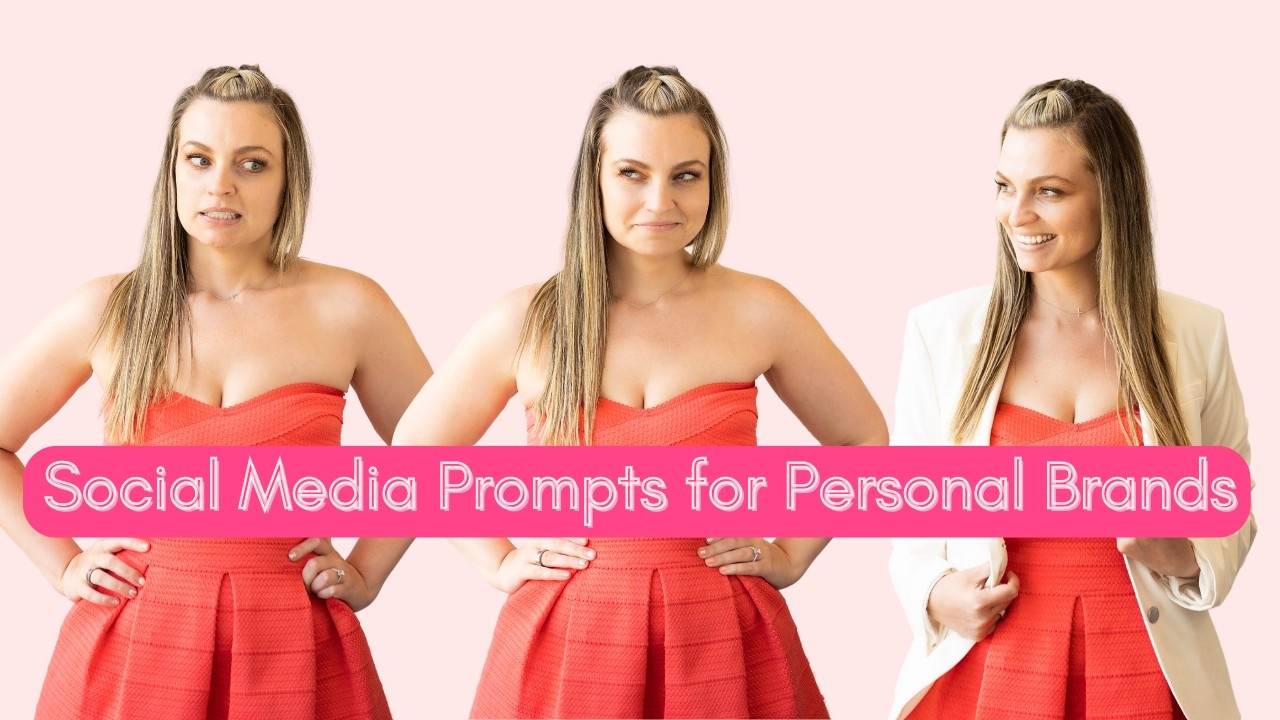 Social Media Prompts for Personal Brands