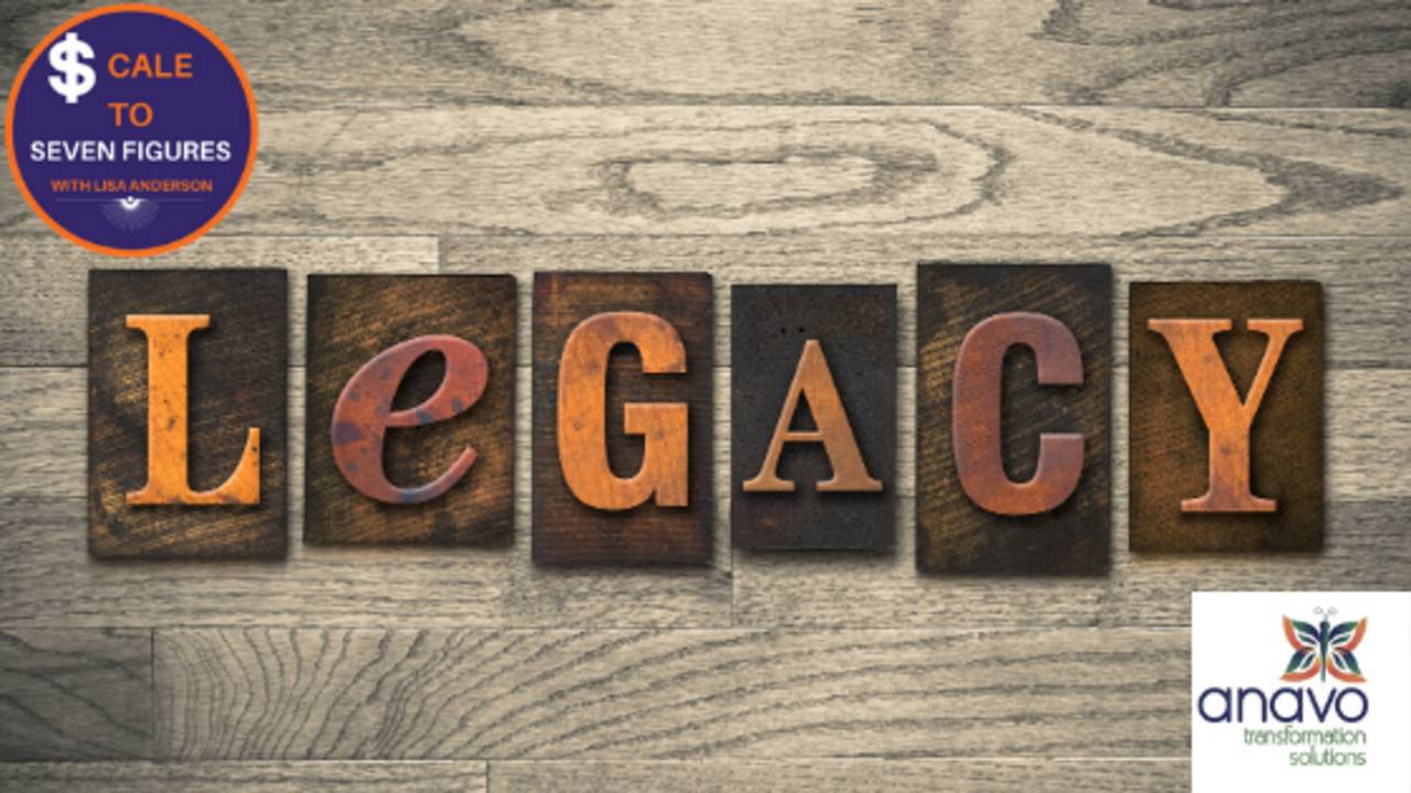 Start building your legacy NOW!