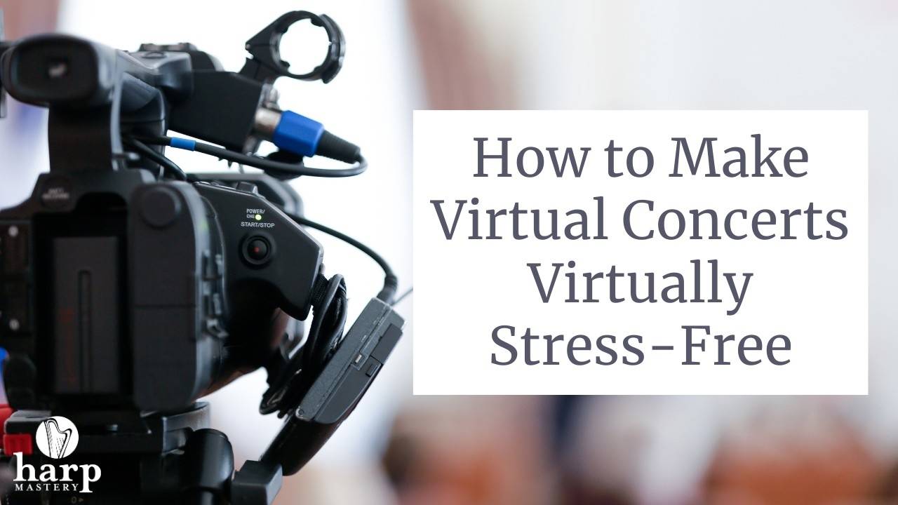 How to Make Virtual Concerts Virtually Stress-free