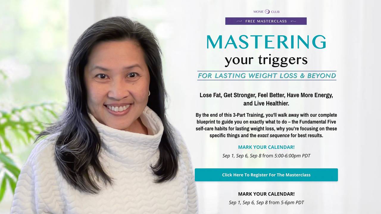 Masterclass - Mastering Your Triggers | Moxie Club
