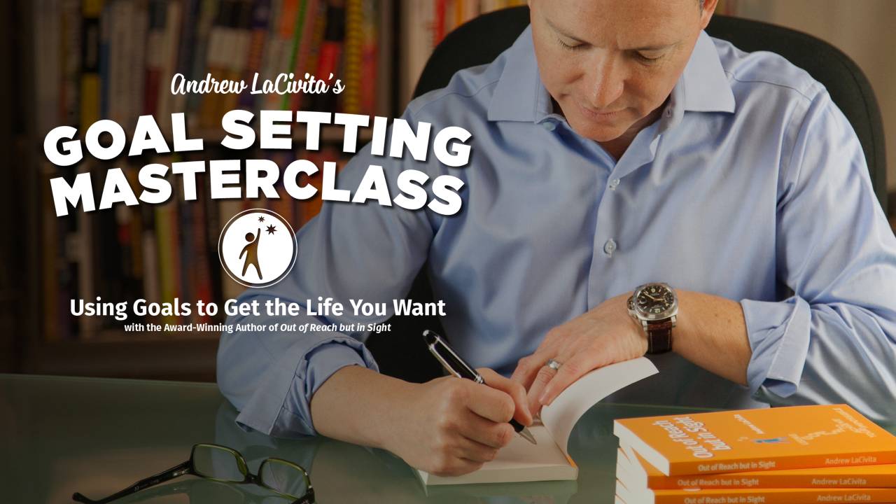 Andrew LaCivita's Goal Setting Masterclass 2021