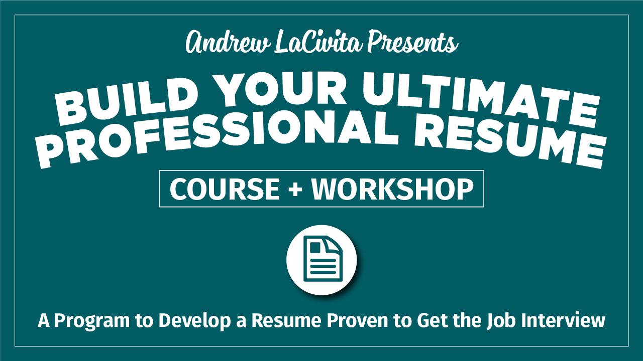 Build Your Ultimate Professional Resume Workshop