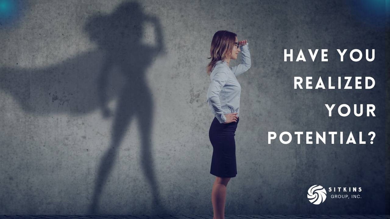 Have You Realized Your Potential as an Industry Leader