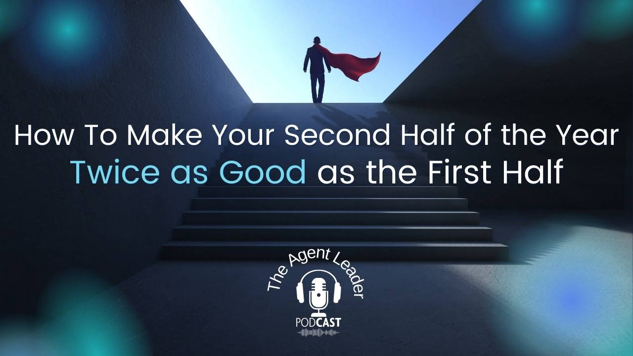 Make the Second Half of the Year Twice as Good as First Half