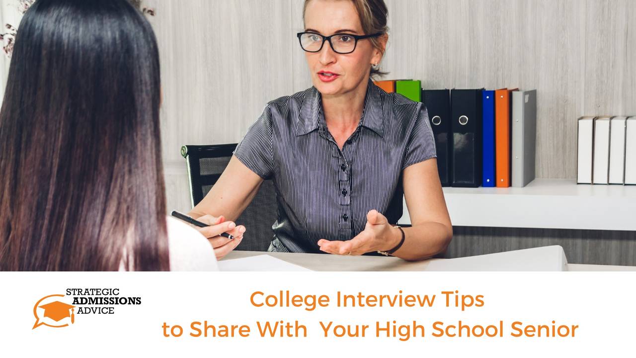 College Interview Tips to Share With Your High School Senior