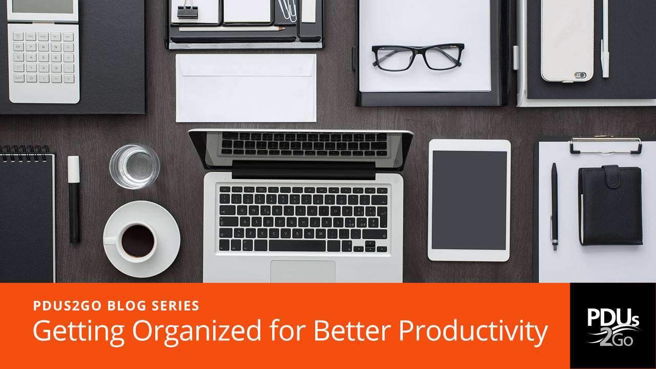 Getting Organized for Better Productivity