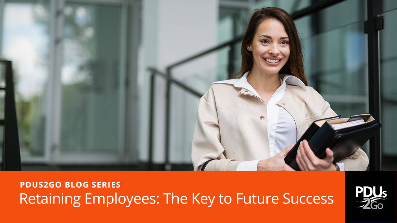 Retaining Employees: The Key to Future Success