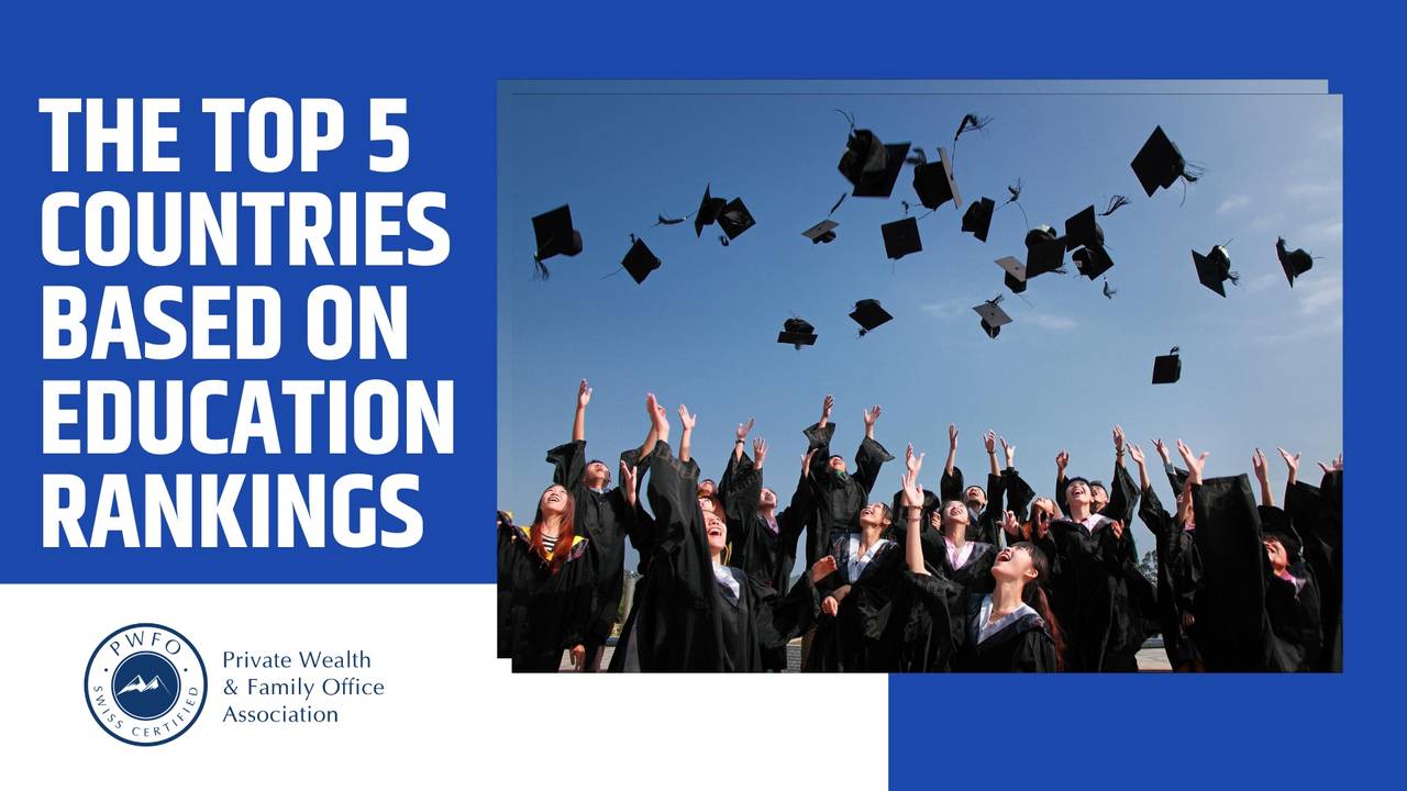 The top 5 countries based on education rankings
