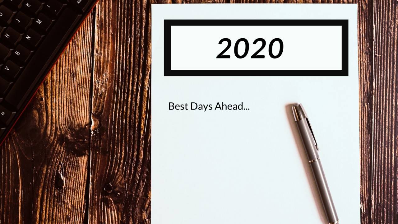 3 THINGS THAT WILL MAKE 2020 YOUR BEST YEAR EVER!