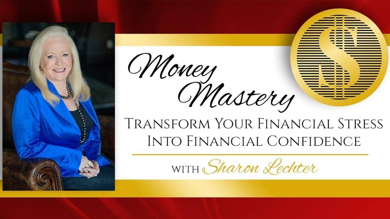 Money Mastery with Sharon Lechter